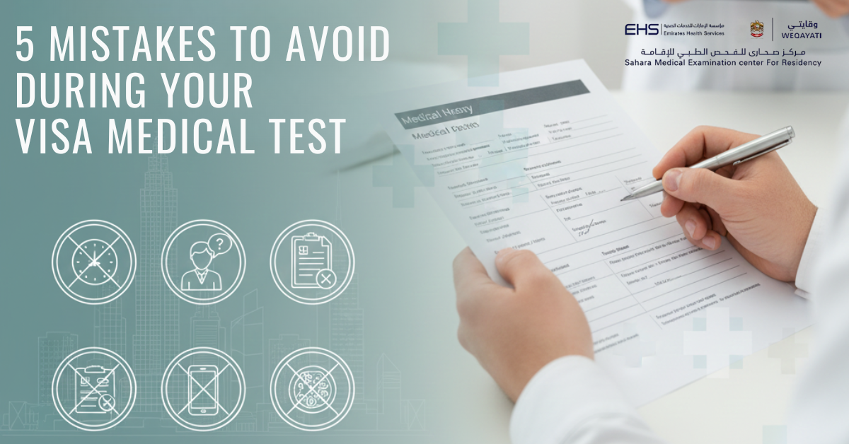 5 Mistakes to Avoid During Your UAE Visa Medical Test
